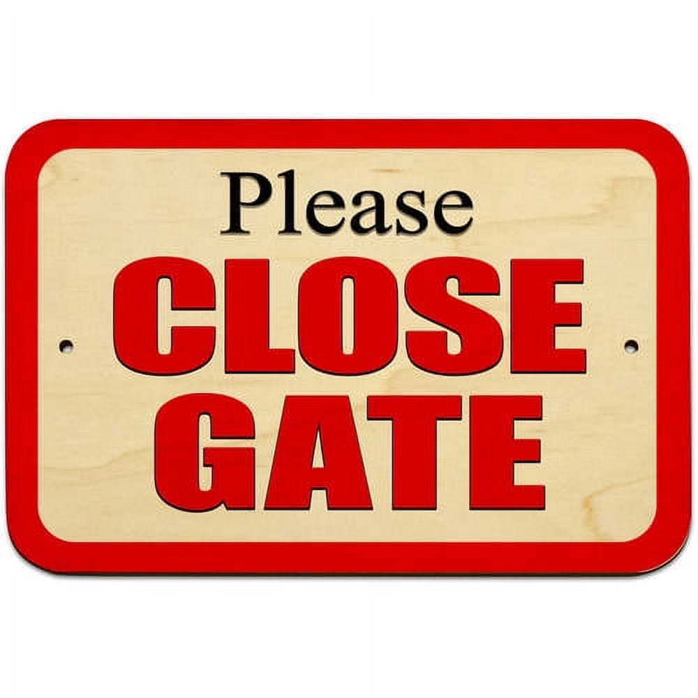 Please Close Gate Sign - Walmart.com