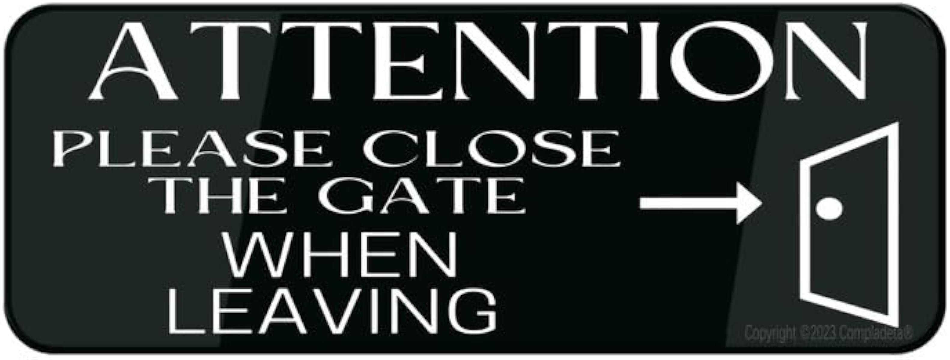 Please Close Get Sign Close Gate All The 10X3Inch With Symbols Sign For ...