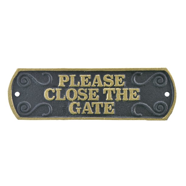 Please Close The Gate Cast Iron Plaque Sign Black With Gold Letters And ...
