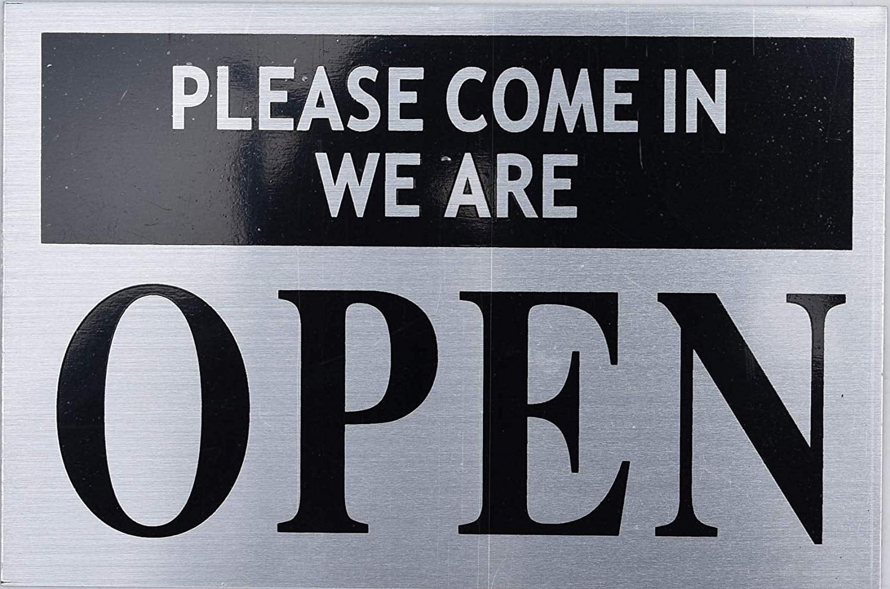 Please Come in WE are Open Sign-Silver (Aluminium, 4X9,Double Sided ...