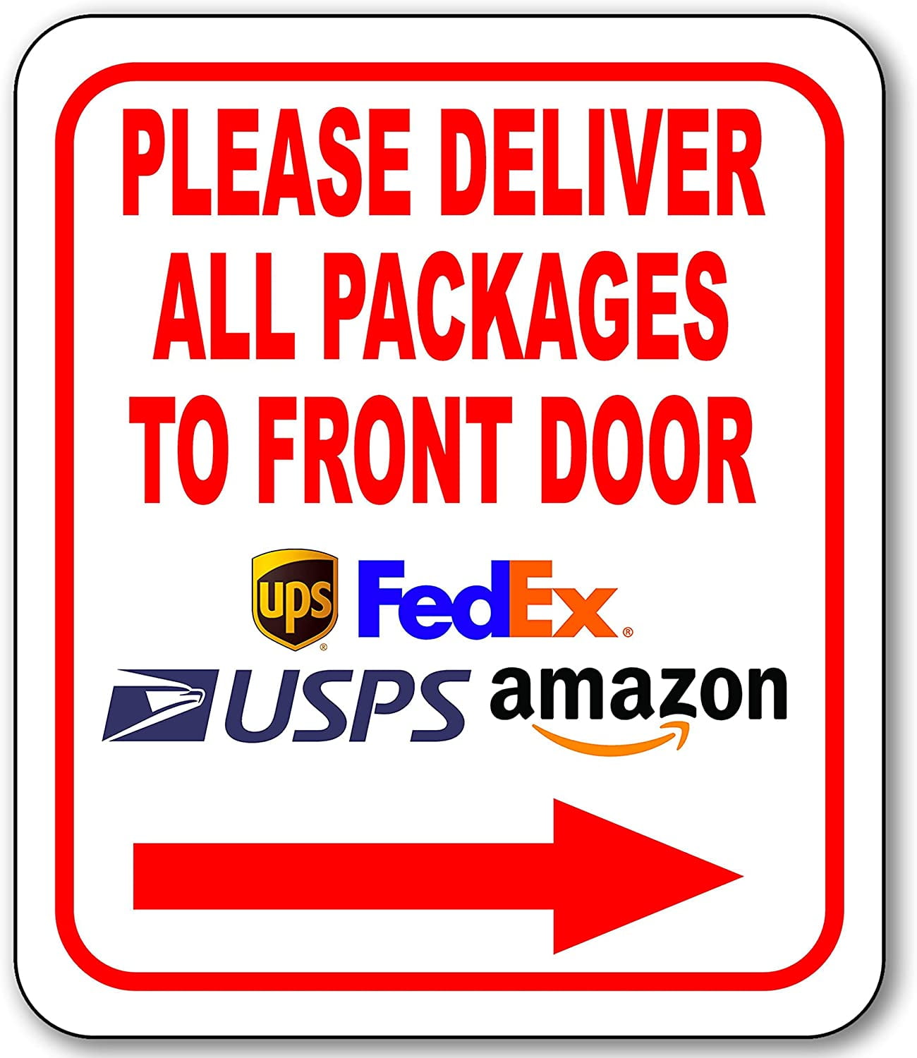 Please Deliver All Packages to Front Door Right Arrow Delivery Sign for Delivery Driver Delivery ...