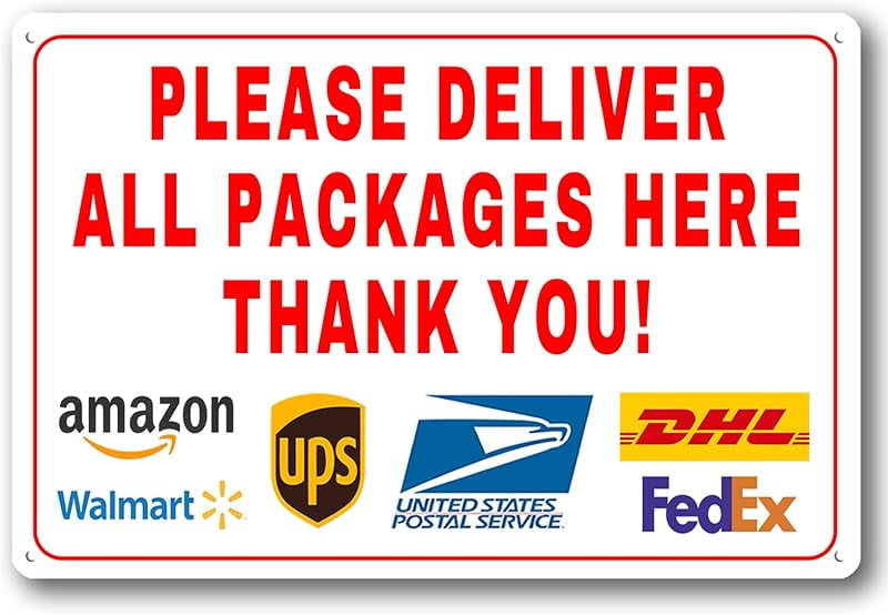 Please Deliver All Packages Here Tinplate Sign - Delivery Instructions ...