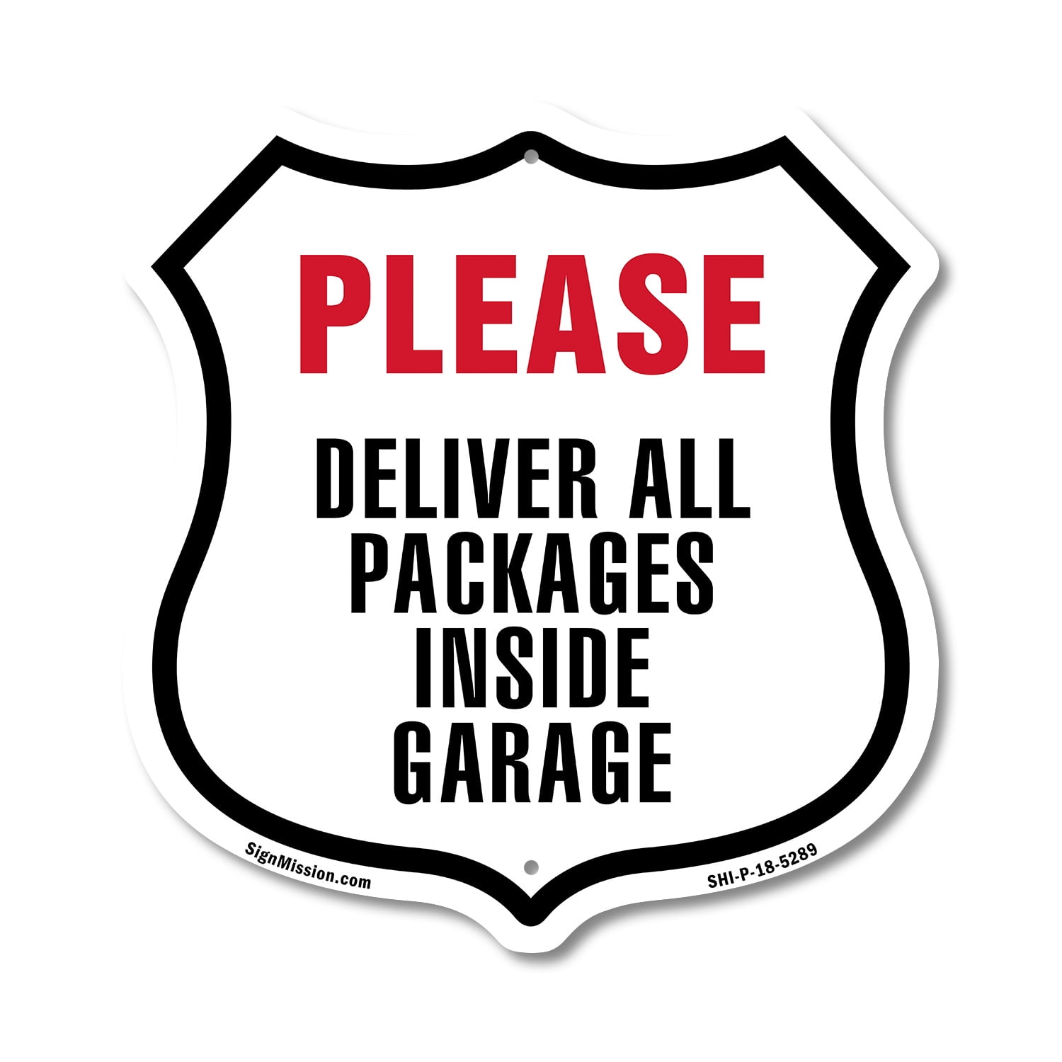 Please Deliver All Packages Inside Garage 18 inch X 18 inch Shield ...