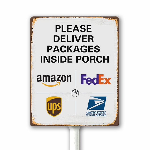 Please Deliver All Packages to Inside Porch Package Delivery Sign for ...