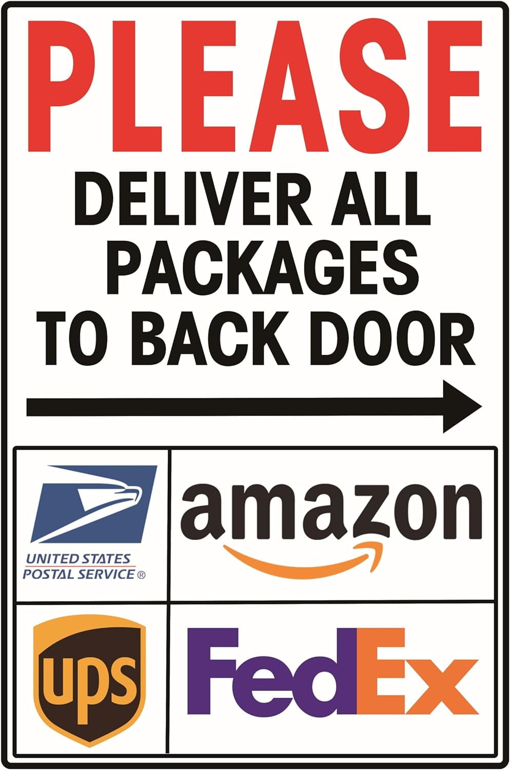 Please Deliver All Packages To Back Door (Right Indicating Arrow) Tin ...