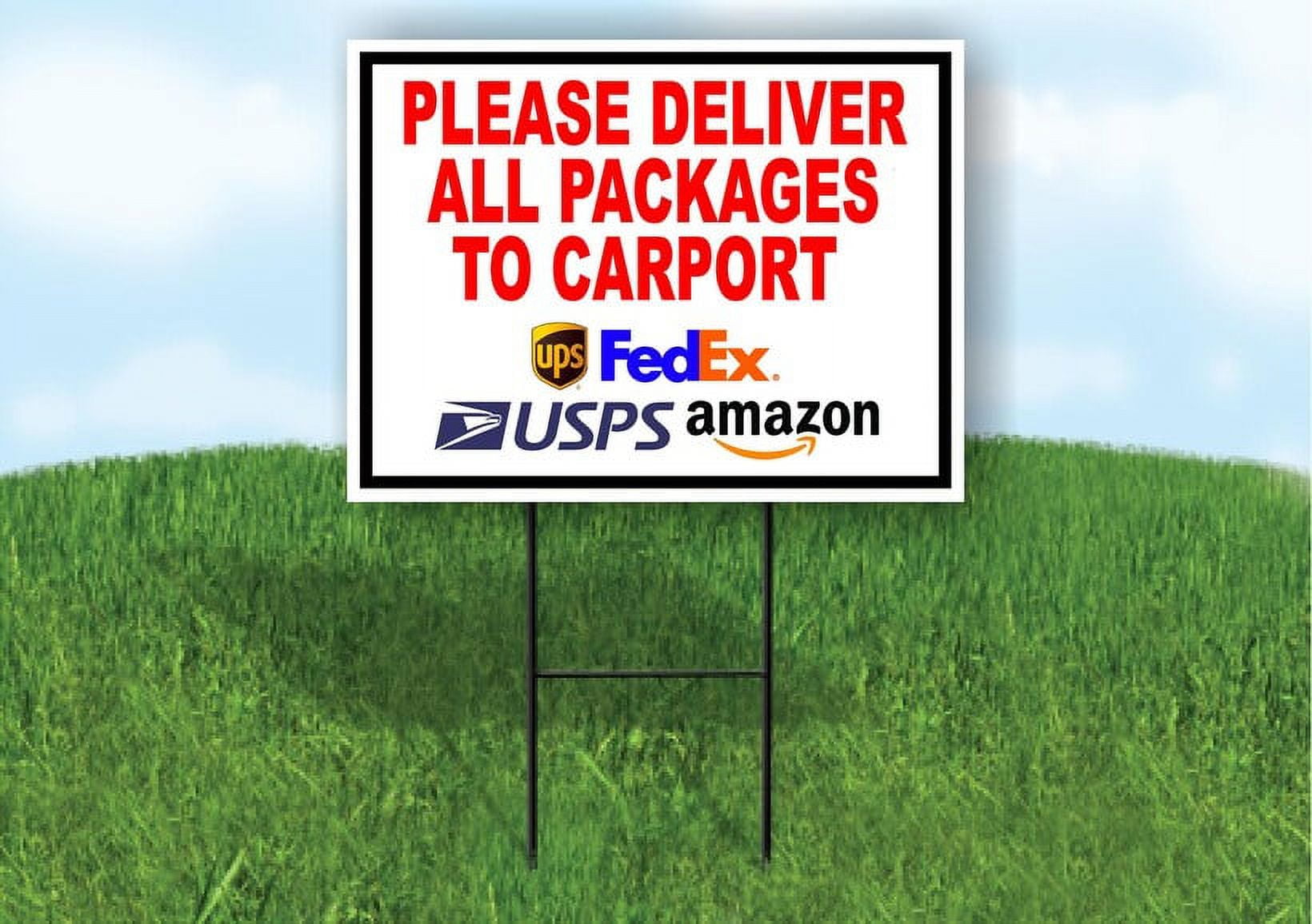 Please Deliver All Packages To Carport Yard Sign Road Sign (Excluding ...