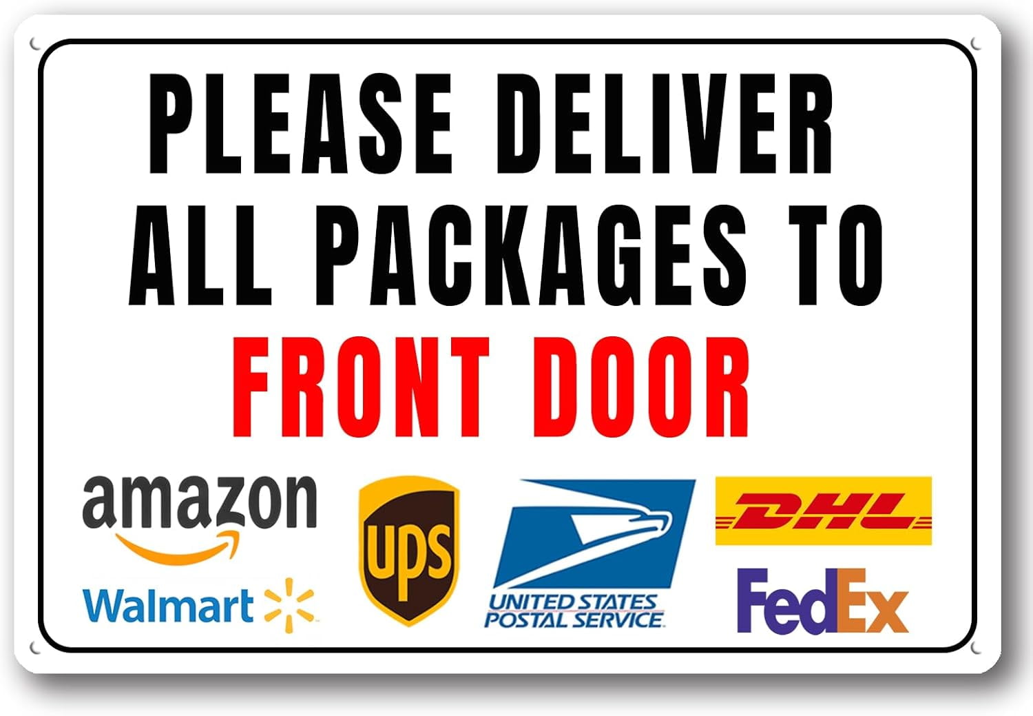 Please Deliver All Packages To Front Door - Delivery Sign for Outdoor ...