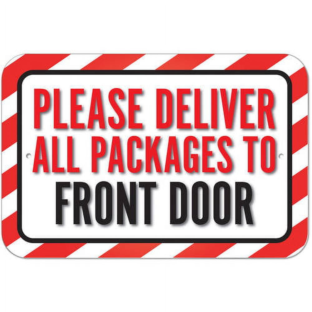 Please Deliver All Packages To Front Door Sign - Walmart.com