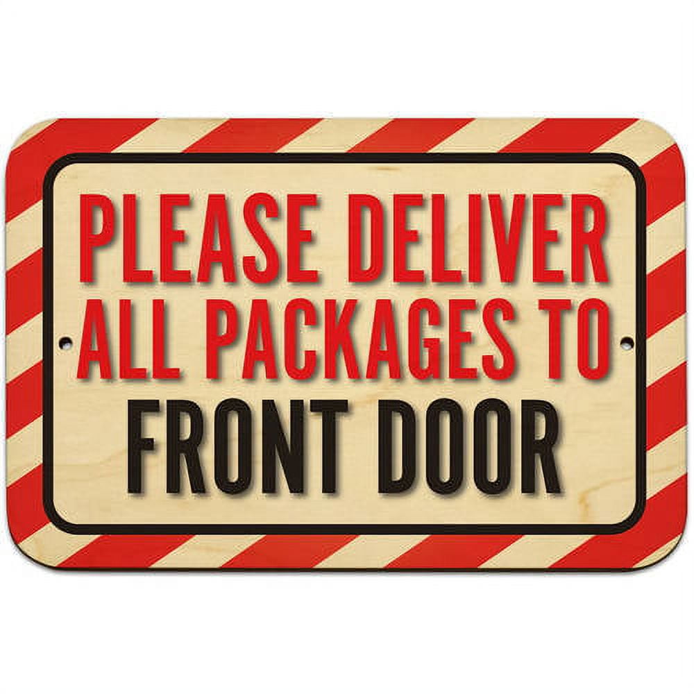 Please Deliver All Packages To Front Door Sign - Walmart.com