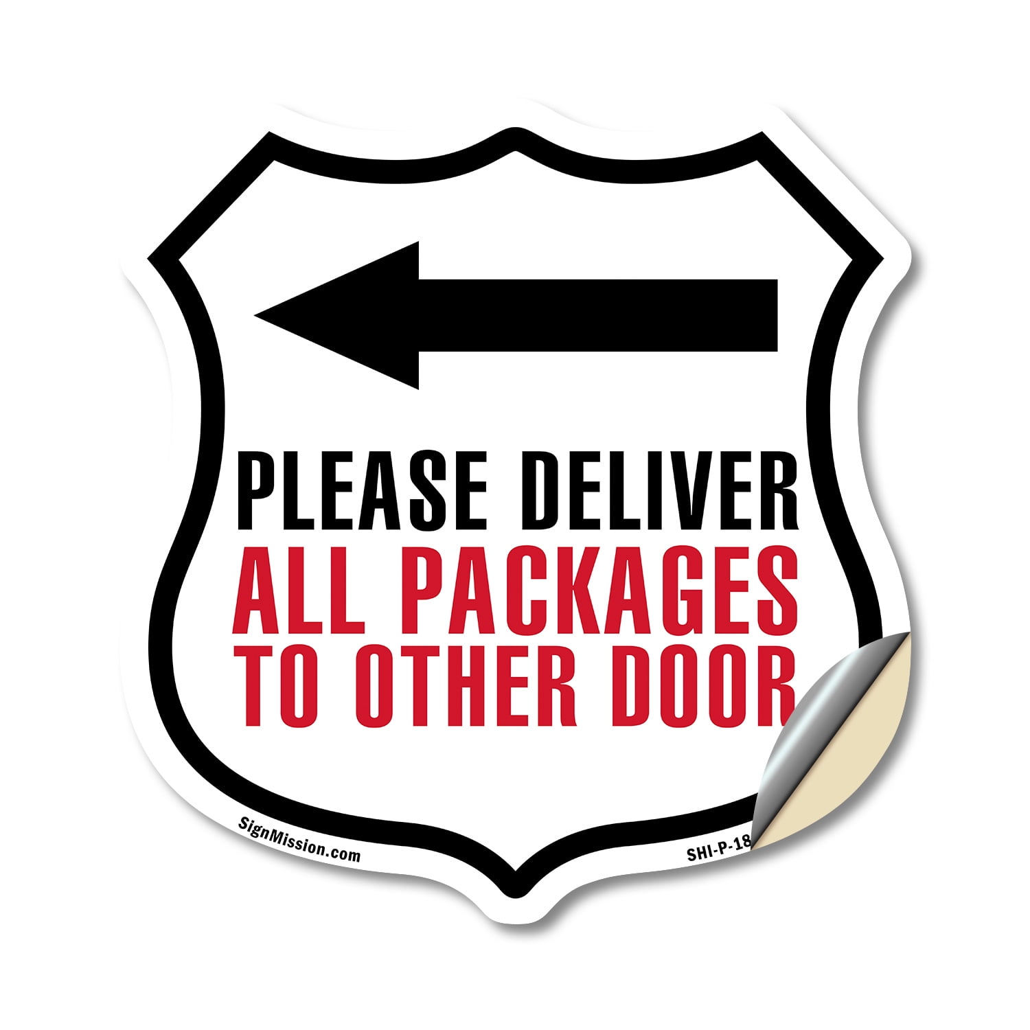 Please Deliver All Packages To Other Door Left 12 inch X 12 inch Shield ...