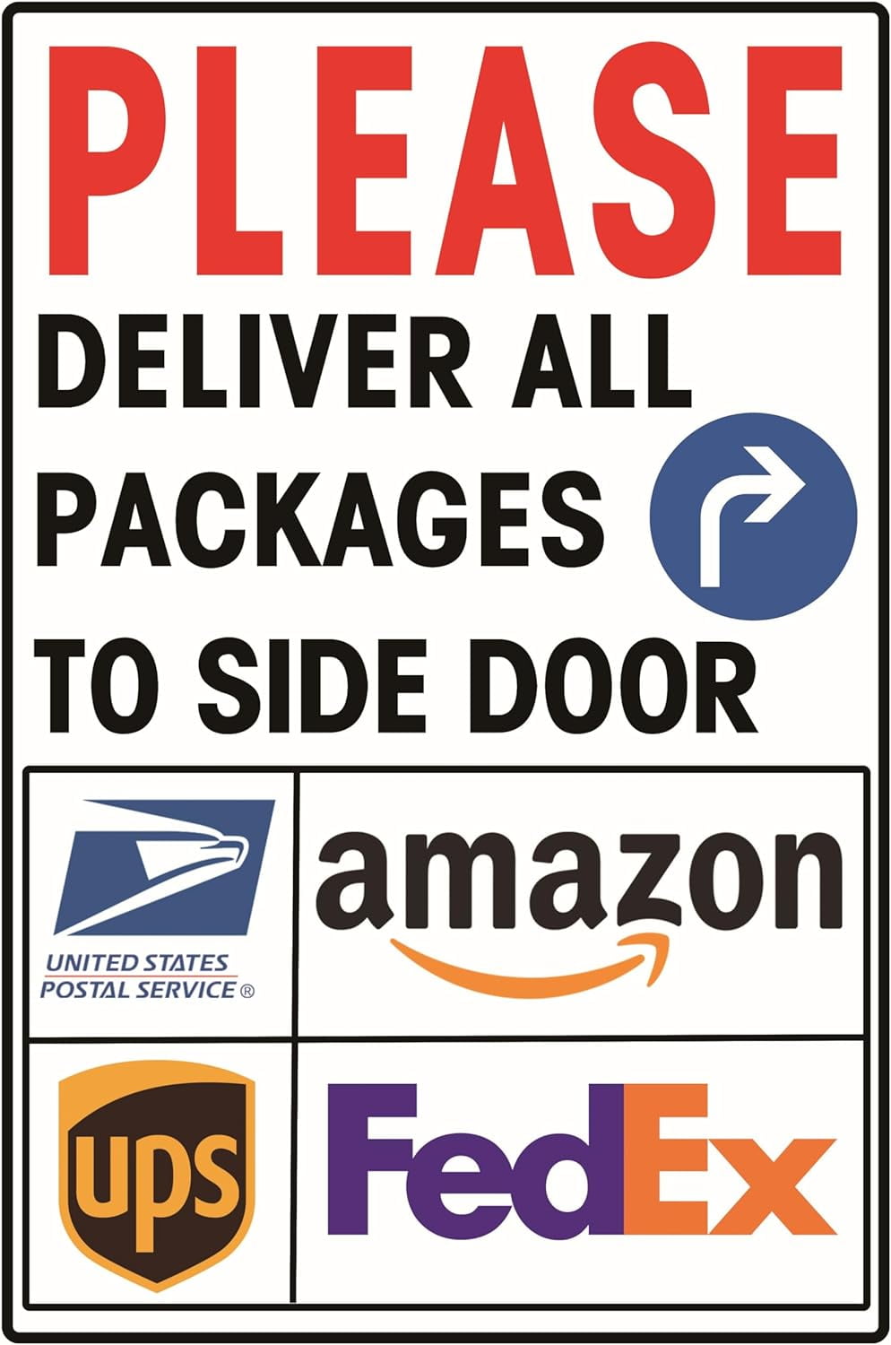 Please Deliver All Packages To Side Door (Turn Right) Tin Sign Easy ...