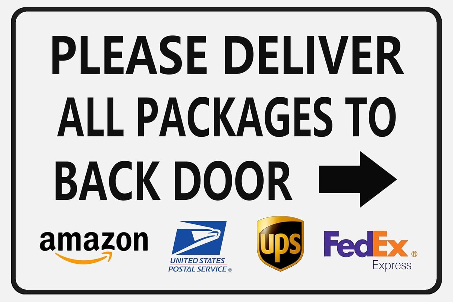 Please Deliver All Packages to Back Door - Right Arrow Outdoor Sign ...