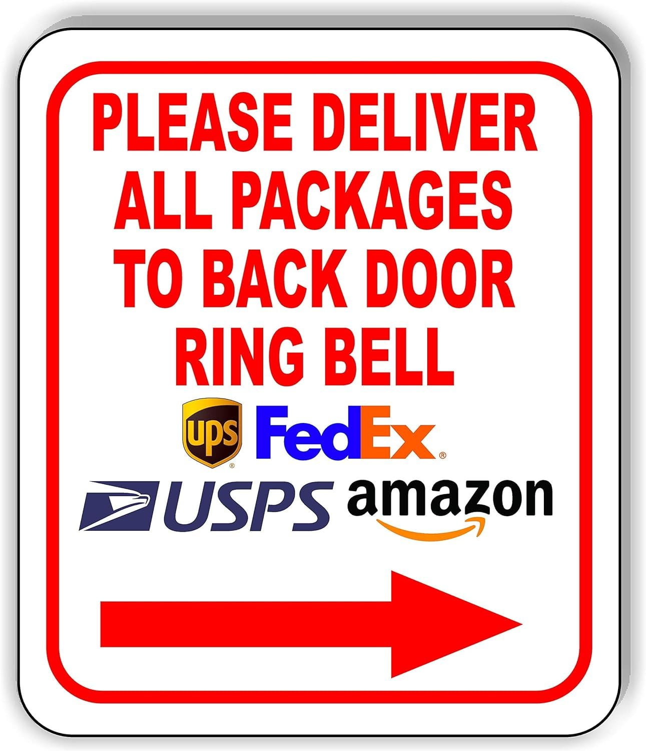 Please Deliver All Packages to Back Door Ring Bell Right Arrow Aluminum ...
