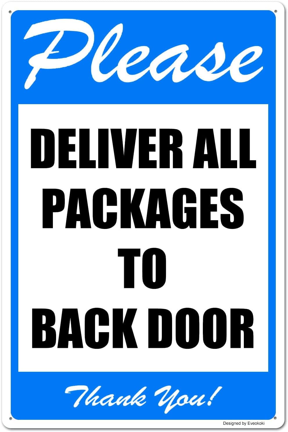 Please Deliver All Packages to Back Door Thank You Signs, 12x 16 Inches ...
