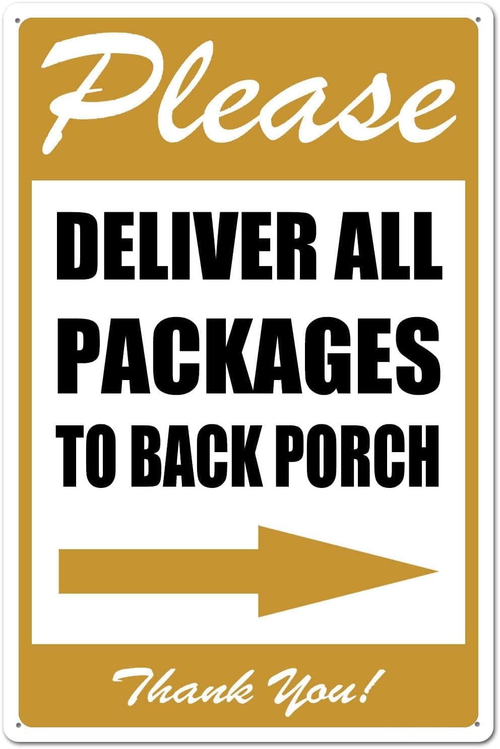 Please Deliver All Packages to Back Porch Left Arrow Thank You Poster ...