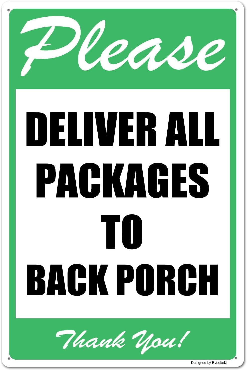 Please Deliver All Packages to Back Porch Thank You Signs, 8X 12 Inches ...