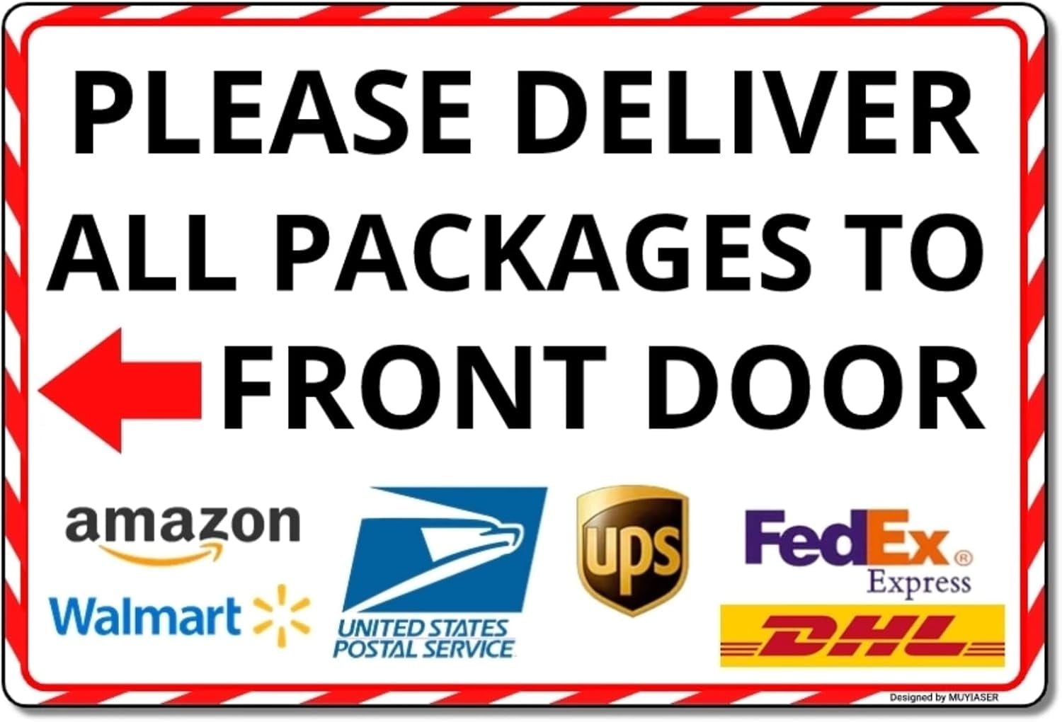 Please Deliver All Packages to Front Door Left Arrow Delivery Sign ...