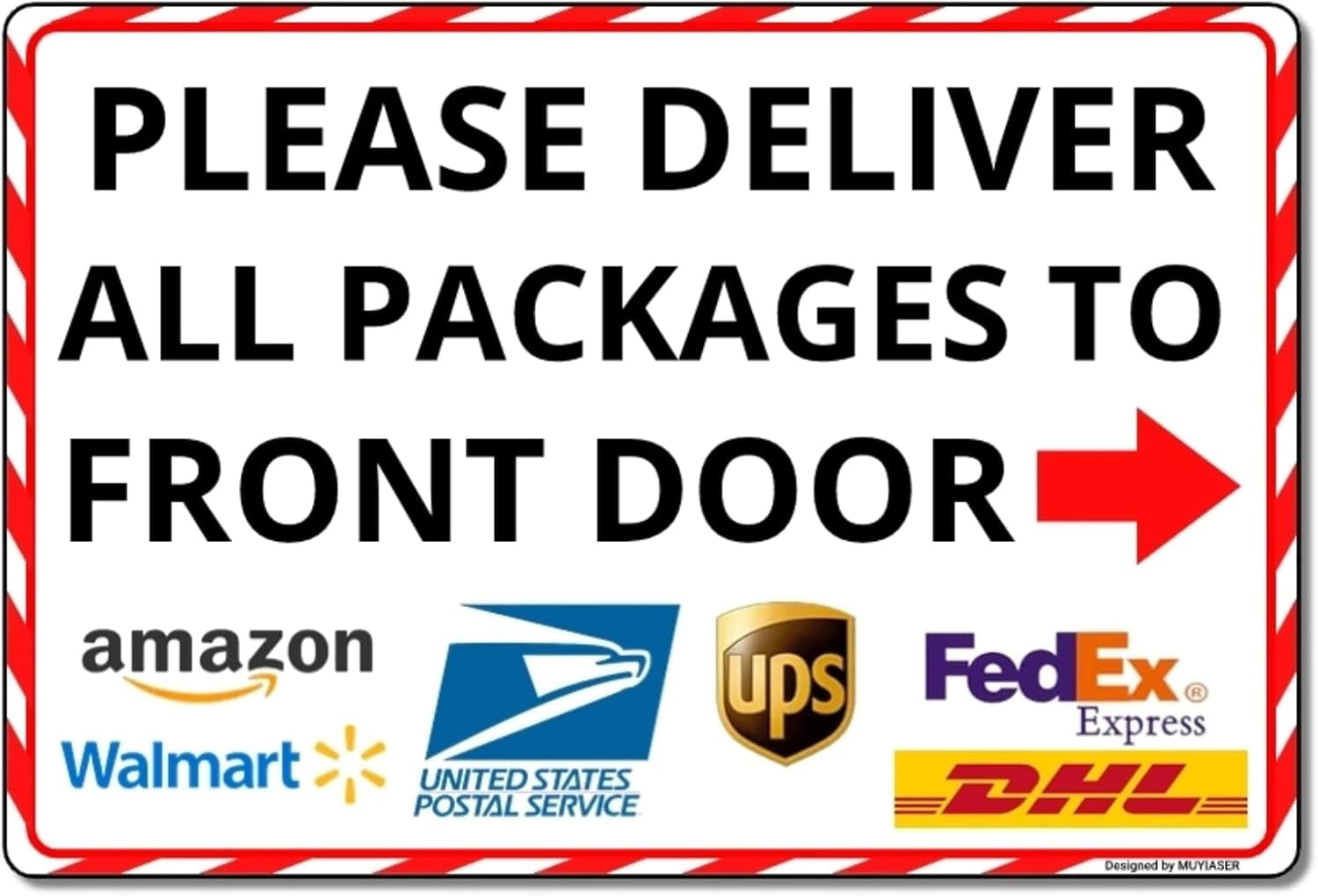 Please Deliver All Packages to Front Door Right Arrow Delivery Sign ...