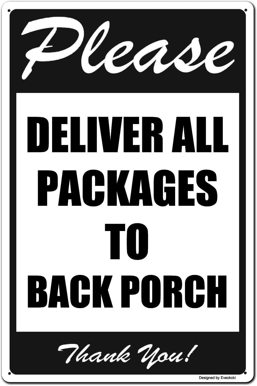Please Deliver All Packages to Front Door Thank You Signs Metal Tin ...