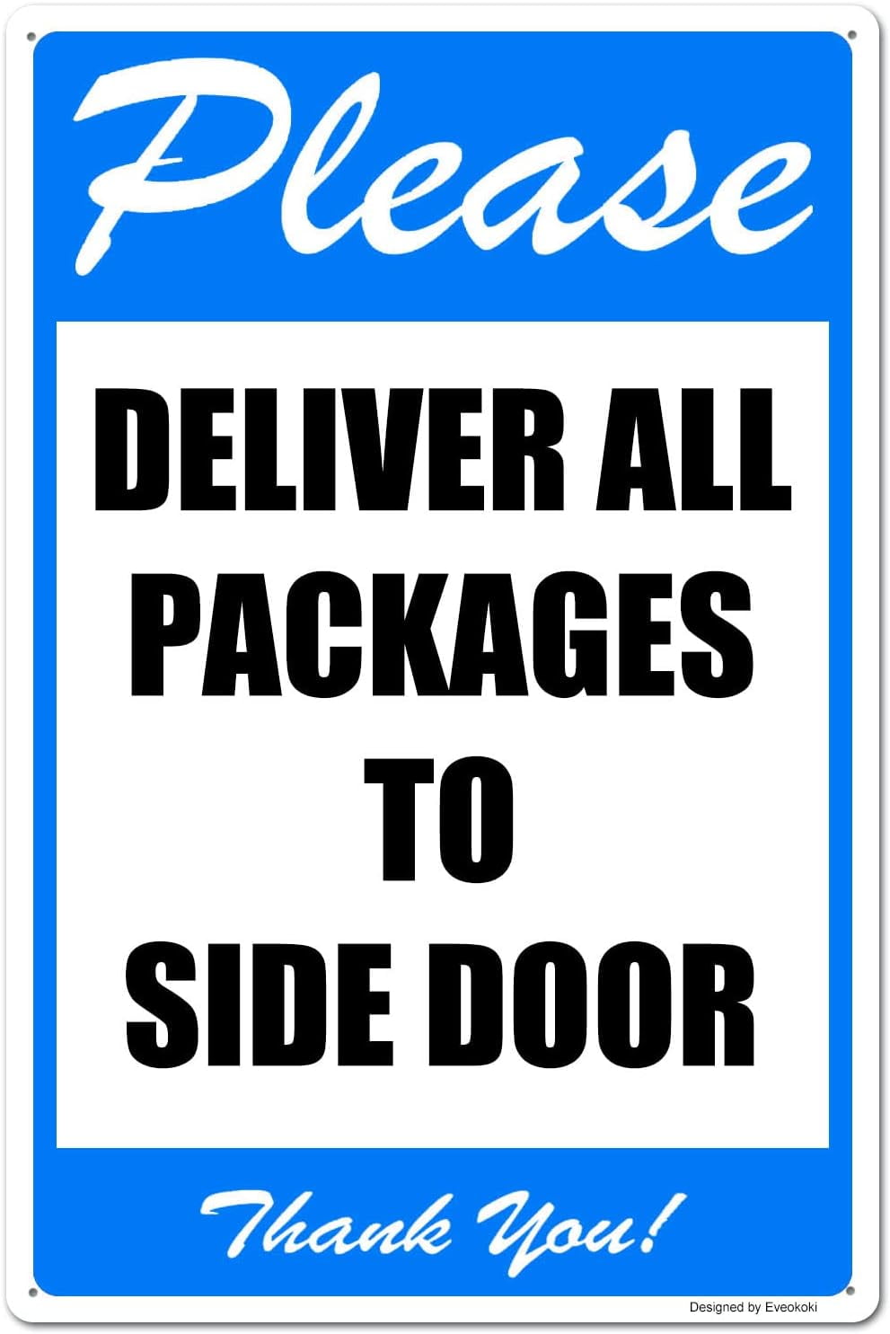 Please Deliver All Packages to Side Door Thank You Signs Metal Tin Sign ...