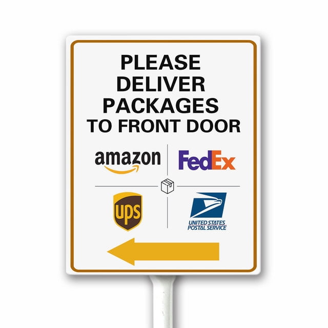 Please Deliver All Packages to Front Door Left Arrow Delivery Sign for ...