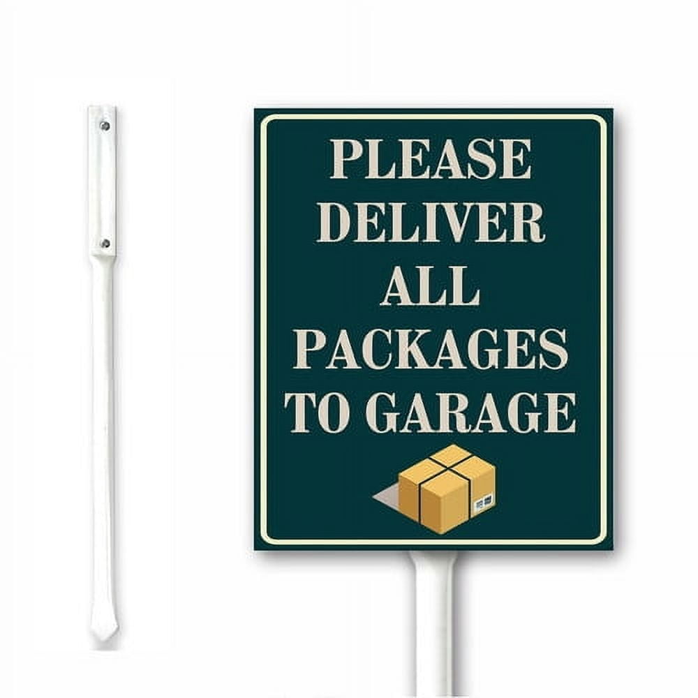 Please Deliver All Packages To Garage Metal Sign With Stake, Delivery ...