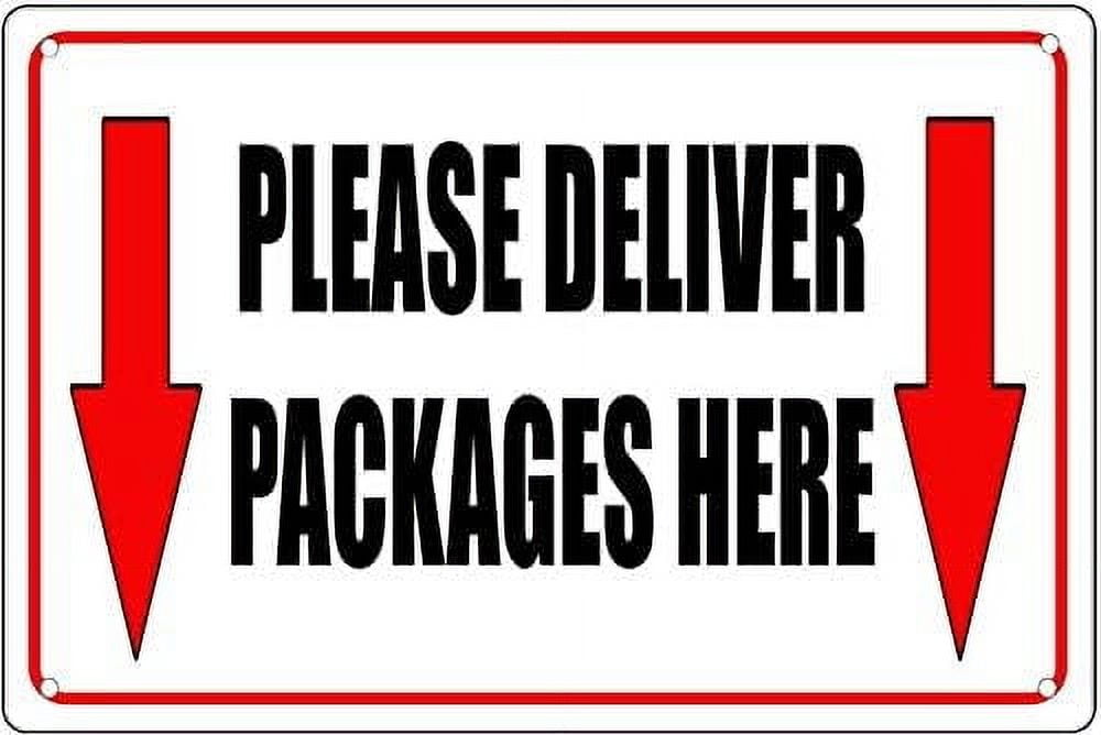 Please Deliver Packages Here 12"x8" Metal Tin Sign Yard Sign, Sign ...