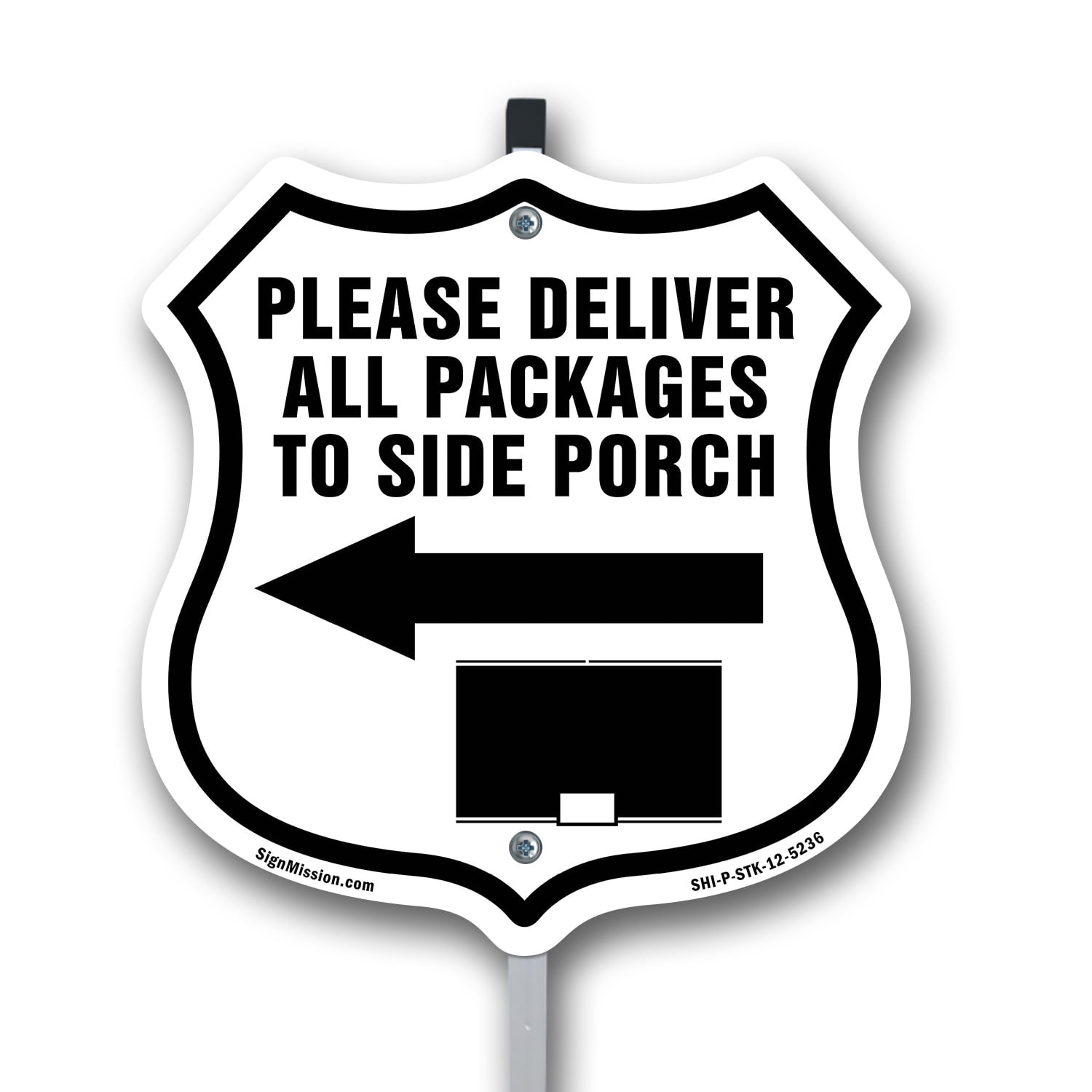 Please Deliver All Packages To Side Porch Left 12 inch X 12 inch Shield ...