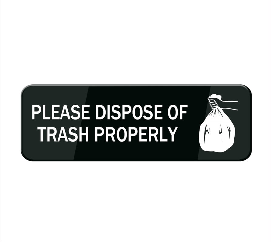 Please Dispose Of Trash Properly Sign: Easy To Mount Informative ...