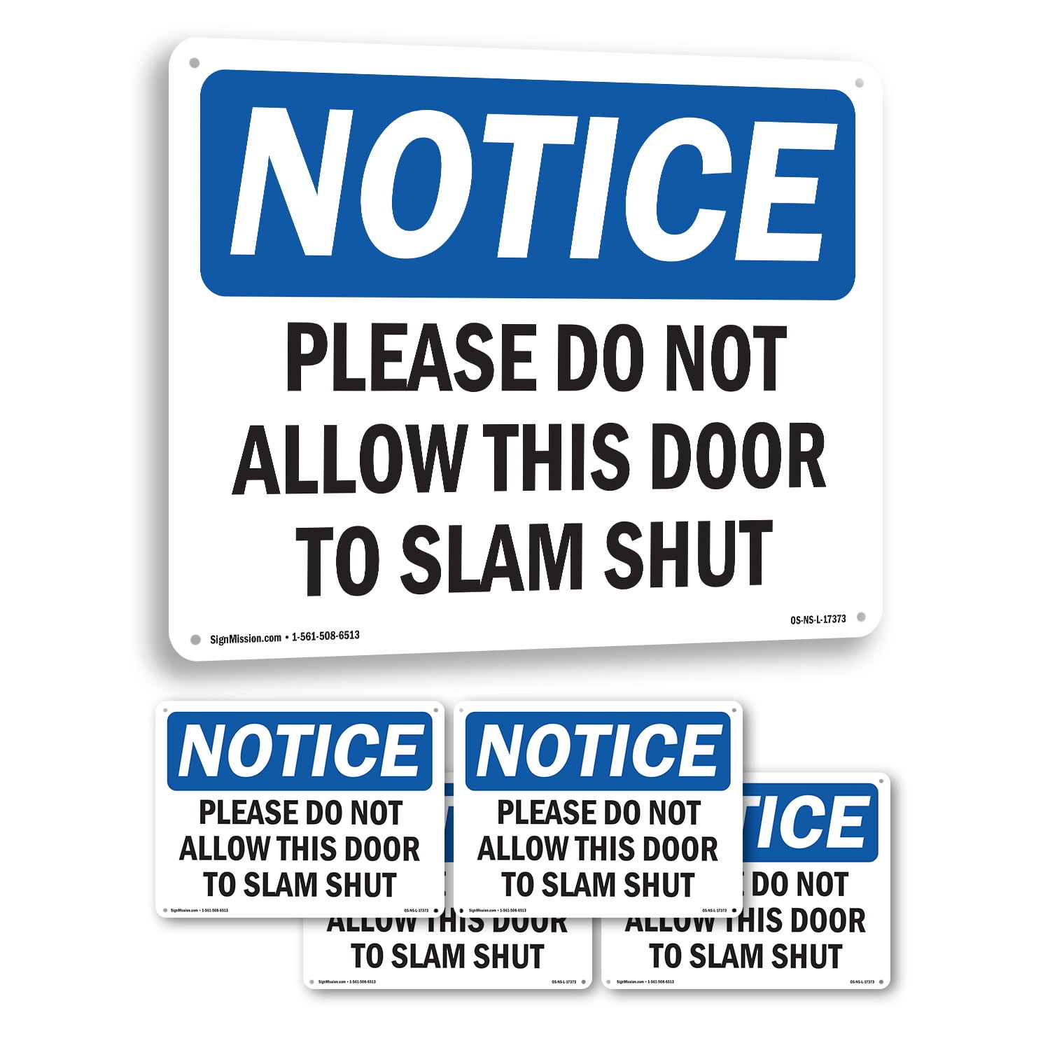 Please Do Not Allow This Door To Slam Shut OSHA Notice Aluminum Sign 10 ...