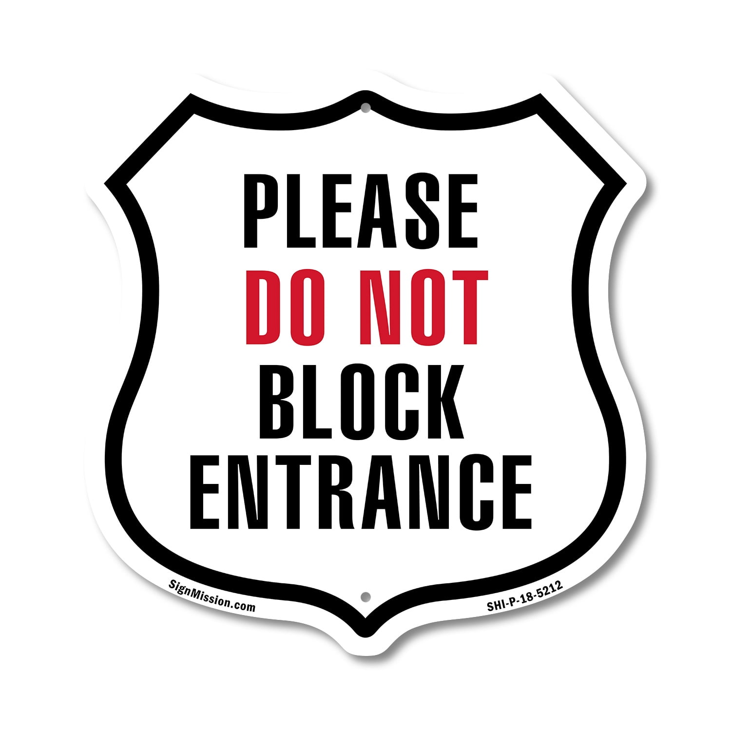 Please Do Not Block Entrance 18 inch X 18 inch Shield Shaped Commercial ...