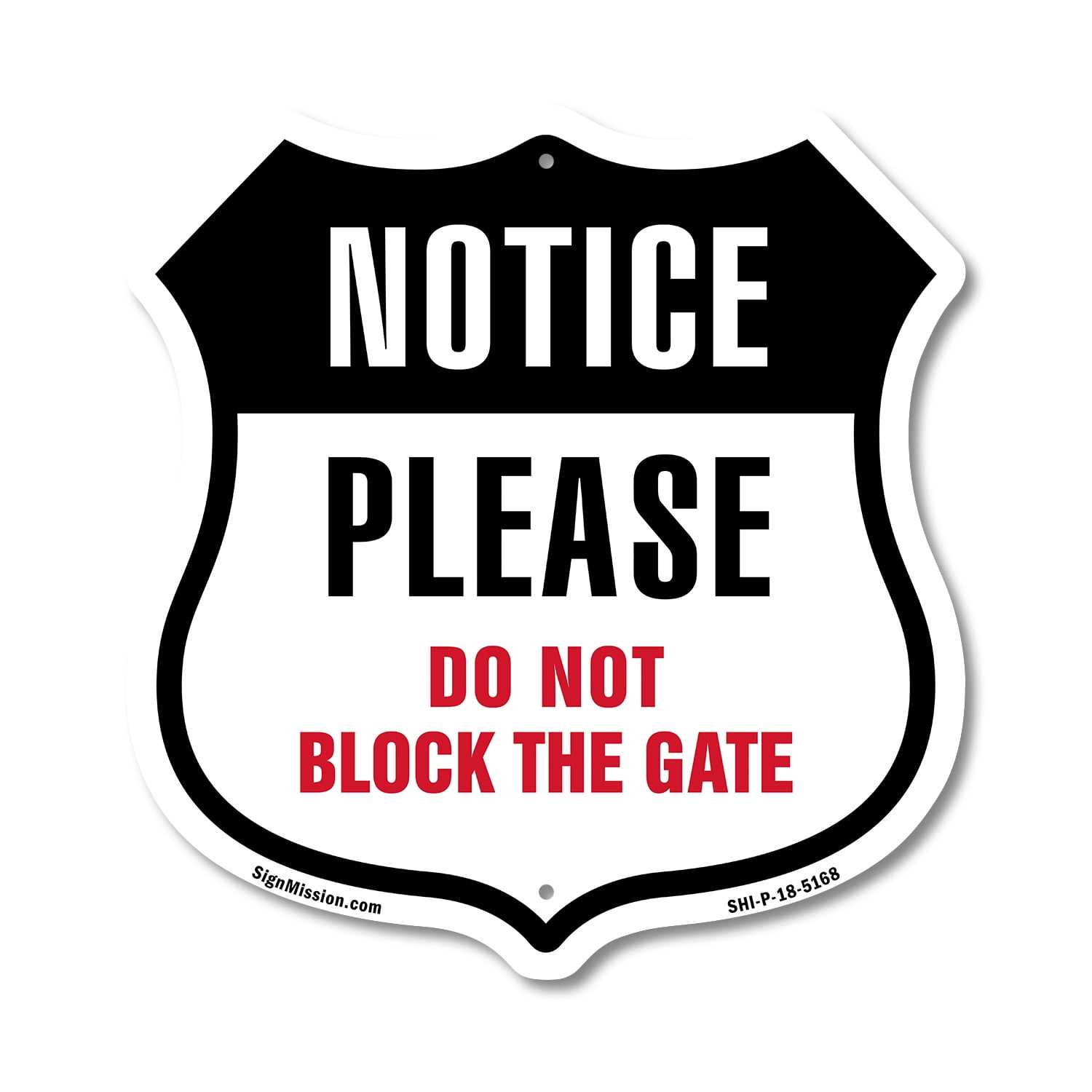 Please Do Not Block Gate 18 inch X 18 inch Shield Shaped Commercial ...