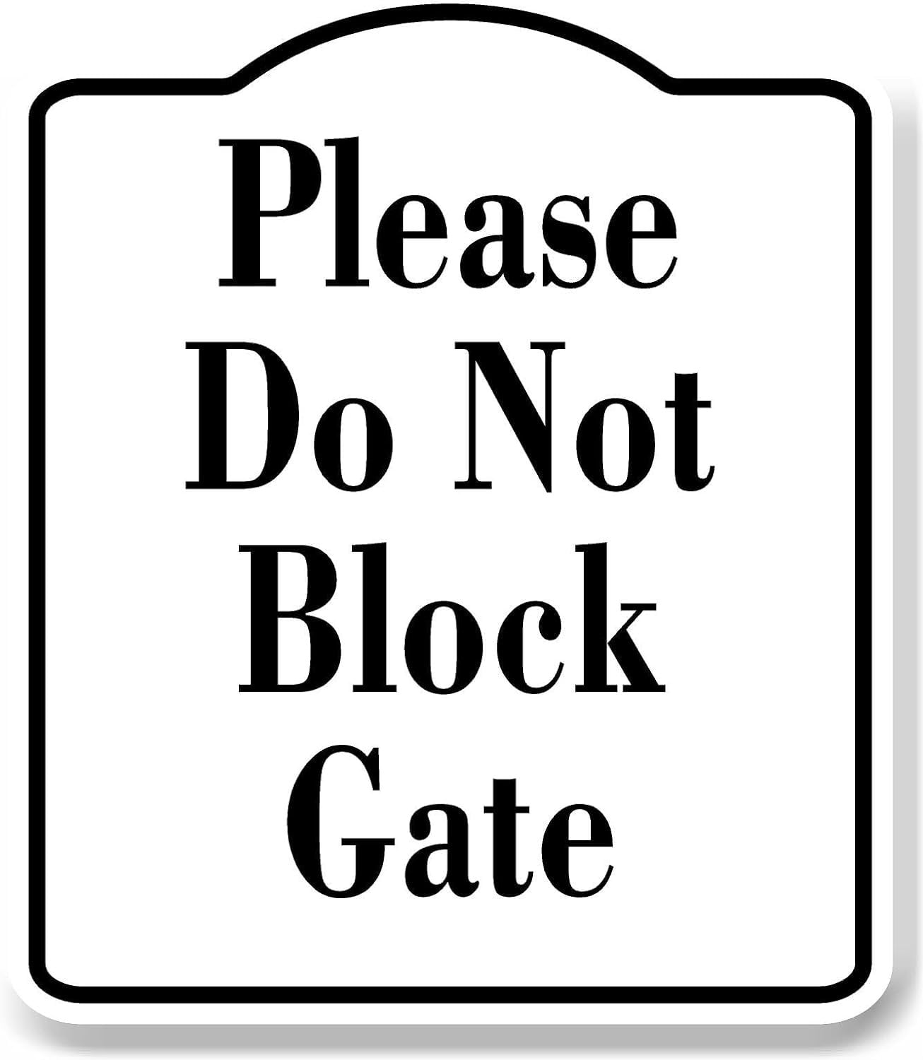 Please Do Not Block Gate WB Aluminum Composite Sign 15''x18'' - Walmart.com
