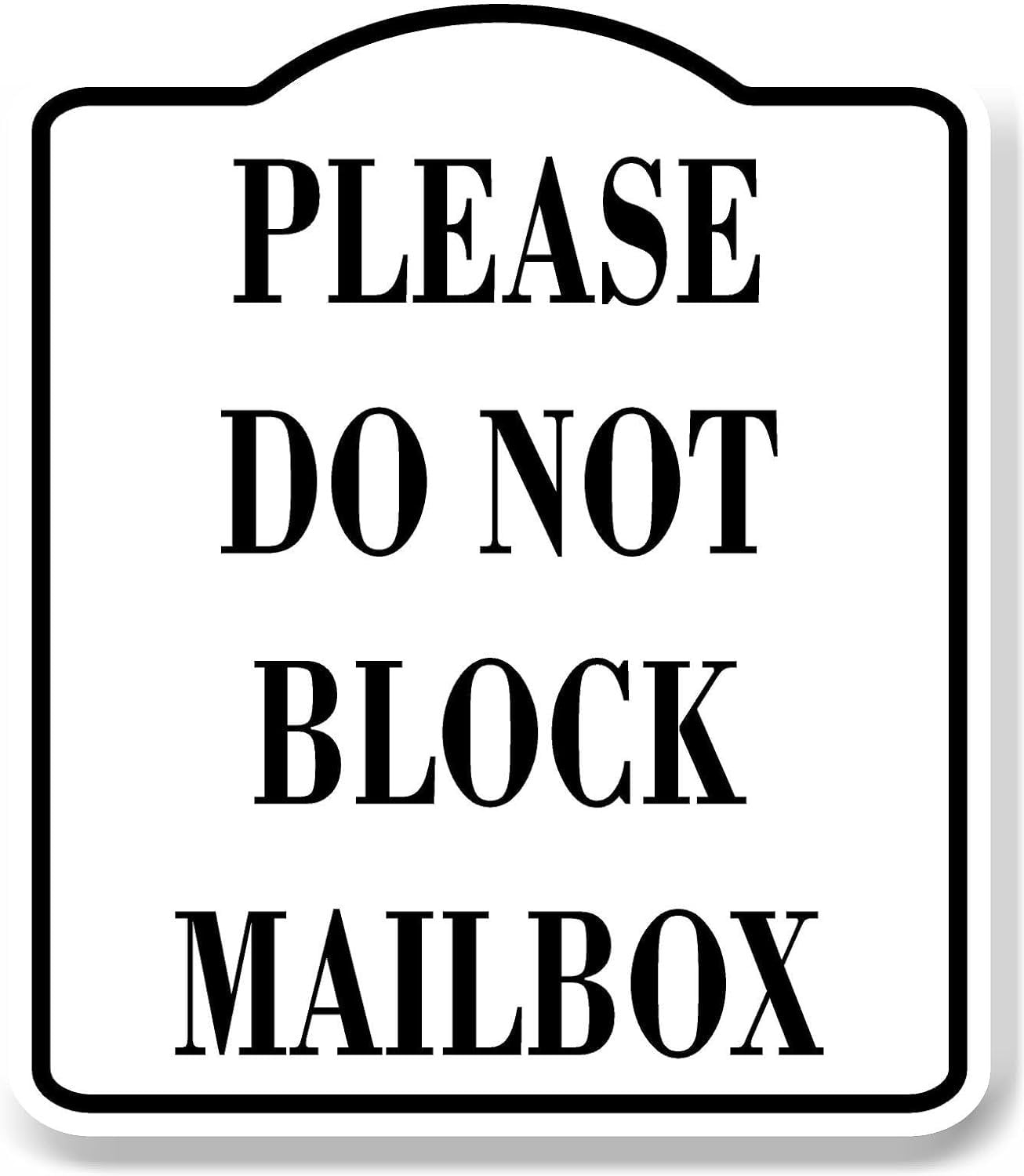 Please Do Not Block Mailbox WB Aluminum Composite Sign 15''x18 ...