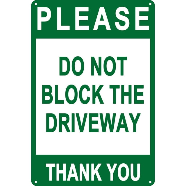Please Do Not Block The Driveway Metal Sign No Parking Sign for Outdoor ...