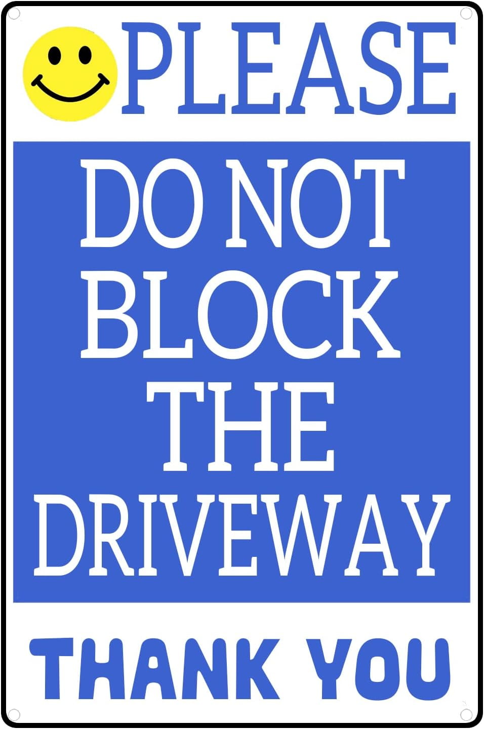 Please Do Not Block The Driveway No Parking Metal Sign for Courtyard ...