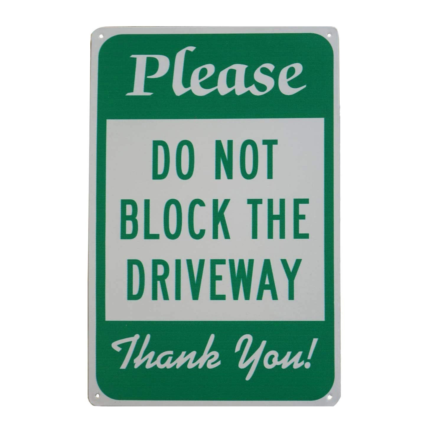 Please Do Not Block The Driveway Thank You Parking Sign Metal Signpost ...