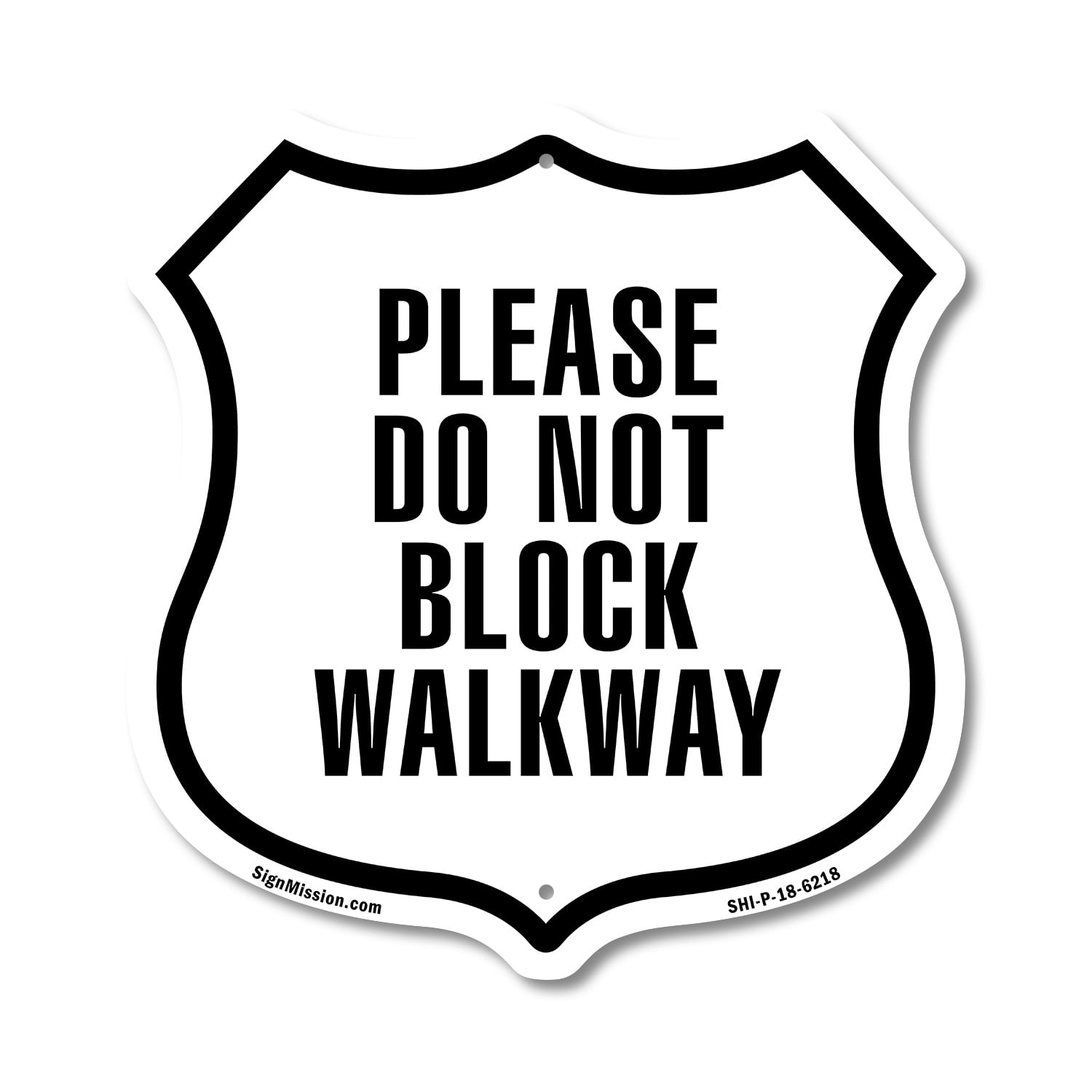 Please Do Not Block Walkway (2 Pack) 18 inch X 18 inch Shield Shaped ...