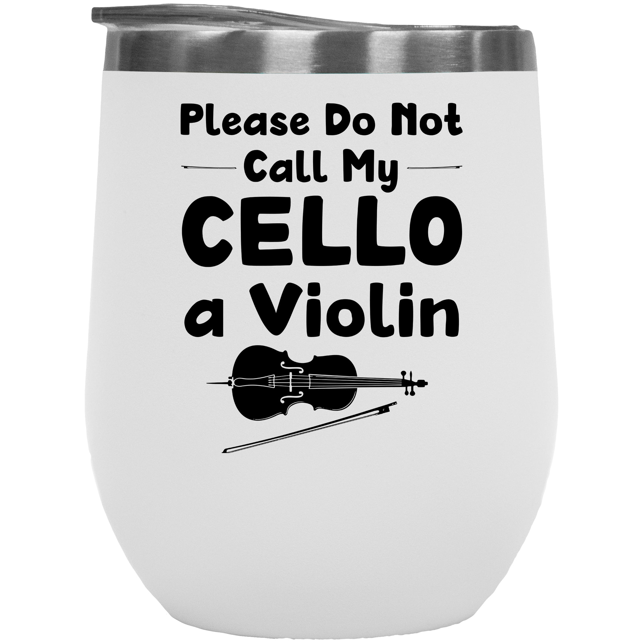 Please Do Not Call My Cello a Violin, Cellist or Cello Player, White ...