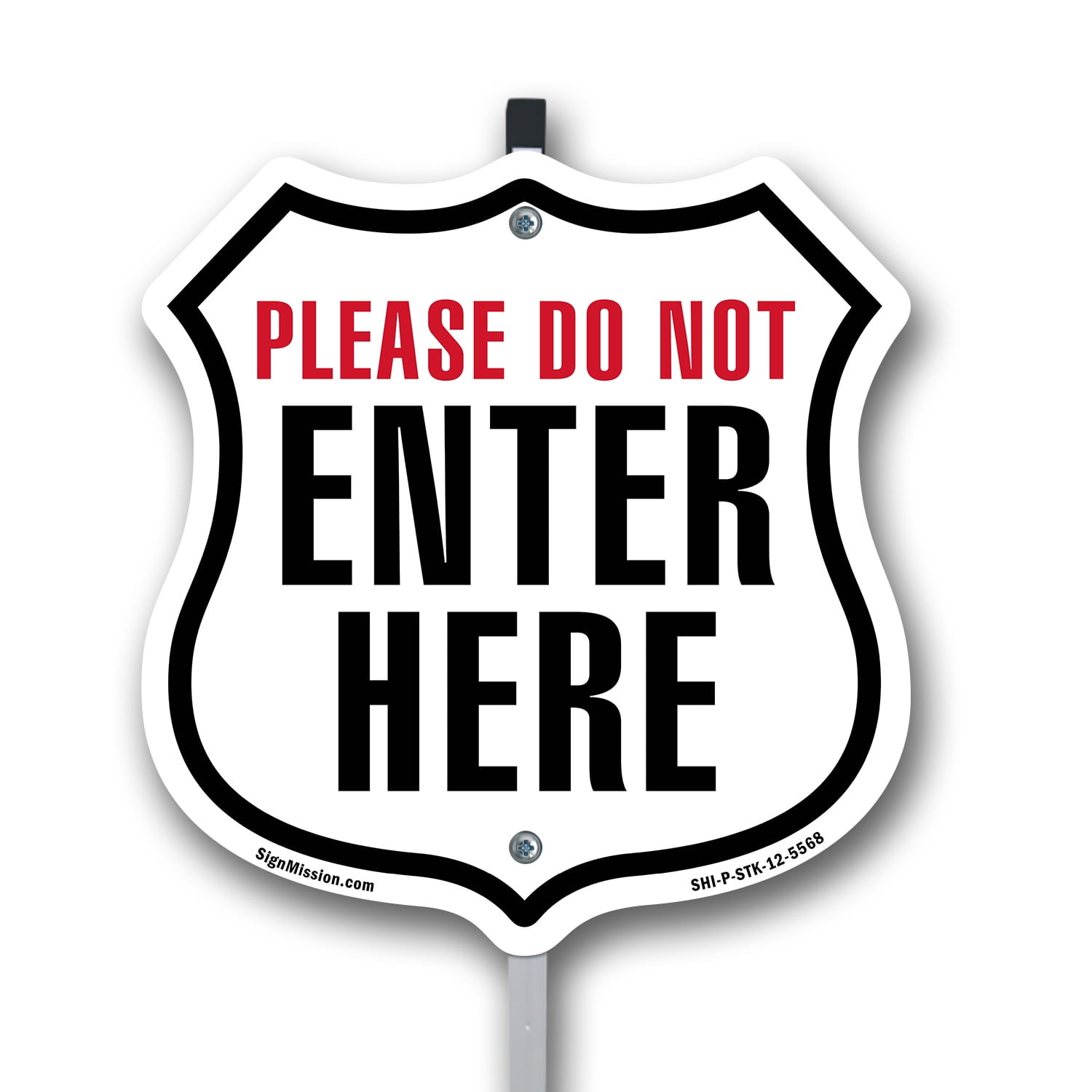 Please Do Not Enter Here 12 inch X 12 inch Shield Shaped Commercial ...