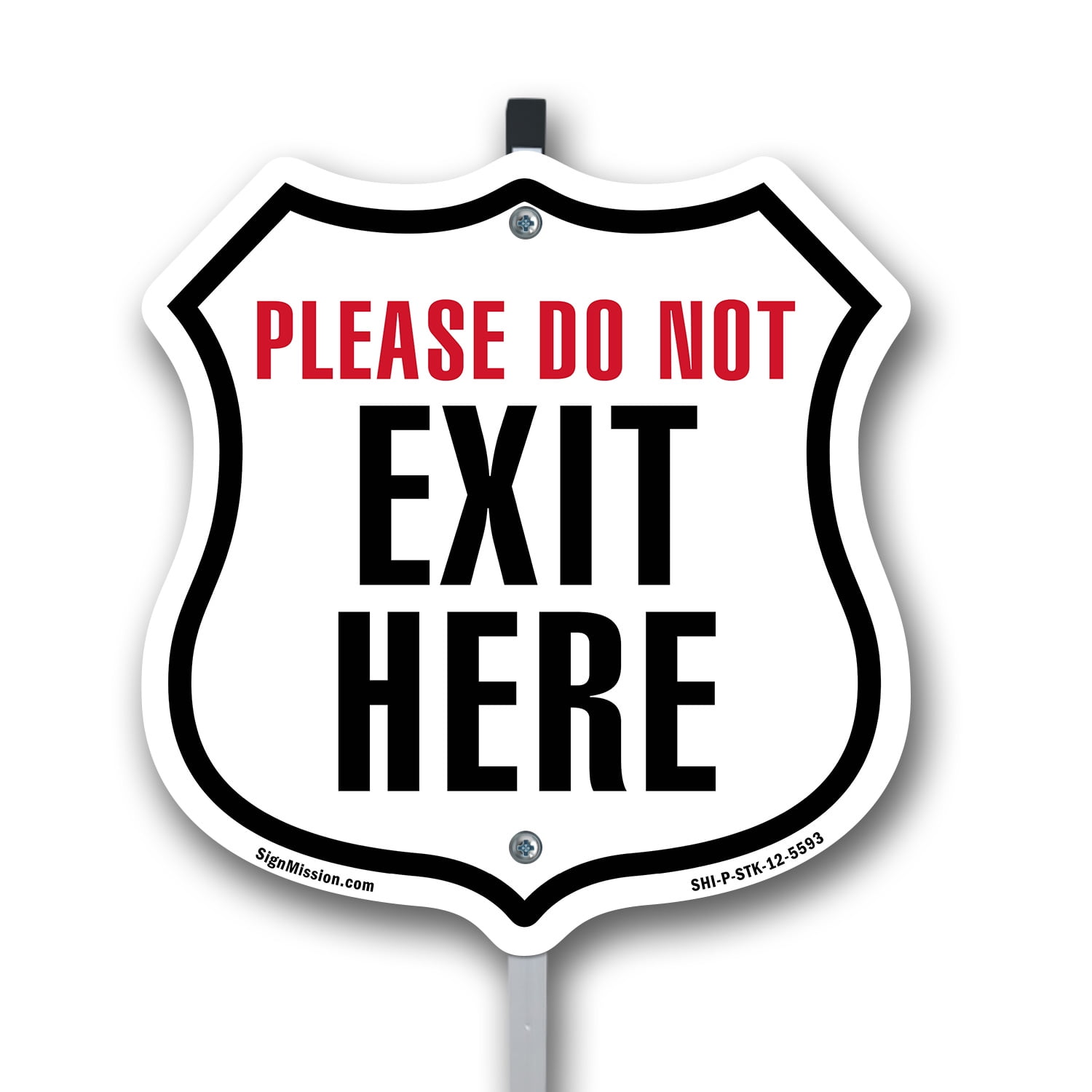 Please Do Not Exit Here 12 inch X 12 inch Shield Shaped Commercial ...