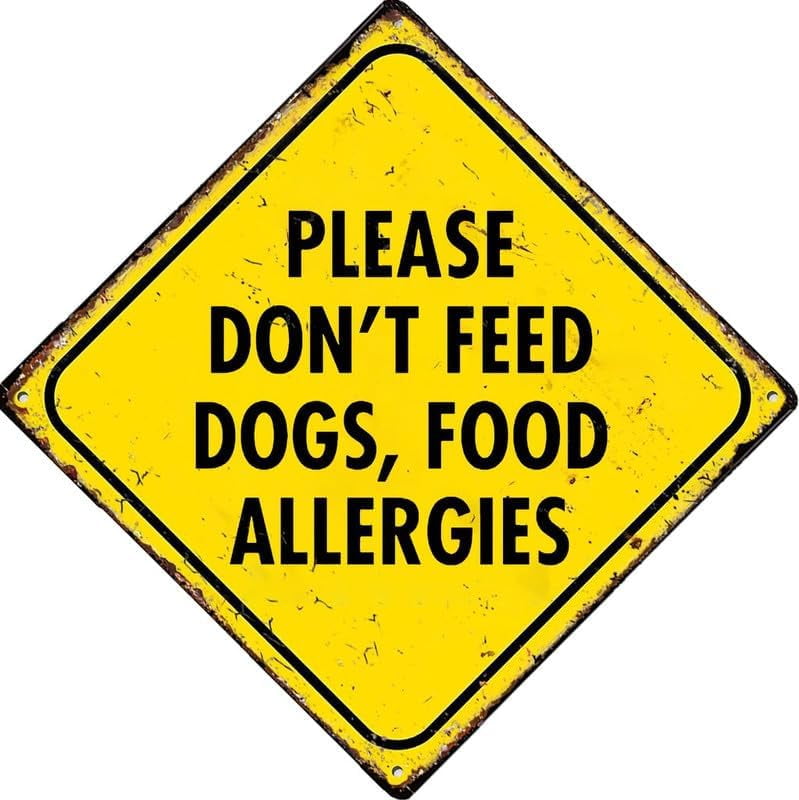 Please Do Not Feed Dogs Food Allergies Outdoor Street & Home Bar Club ...
