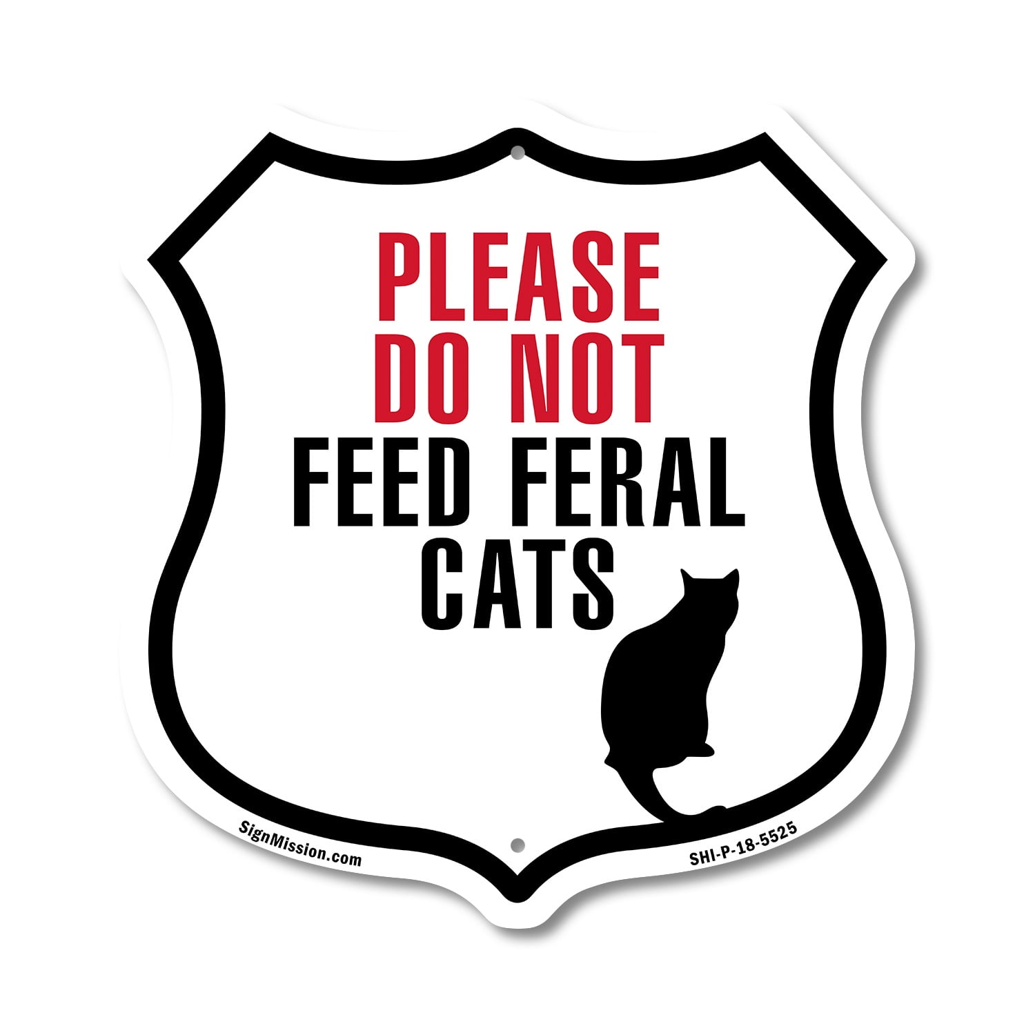 Please Do Not Feed Feral Cats (2 Pack) 18 inch X 18 inch Shield Shaped ...