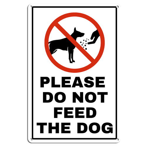 Please Do Not Feed The Dog Aluminum Metal Sign 8 X 12 Inch Wall Decor ...