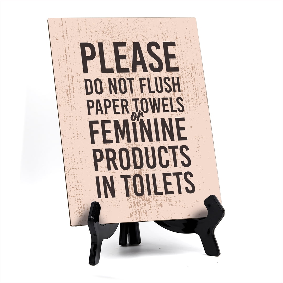 'Please Do Not Flush Paper Towels or Feminine Products in Toilets ...