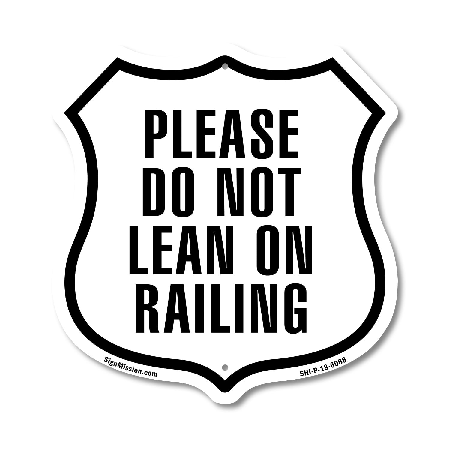 Please Do Not Lean On Railing (2 Pack) 12 inch X 12 inch Shield-Shaped ...