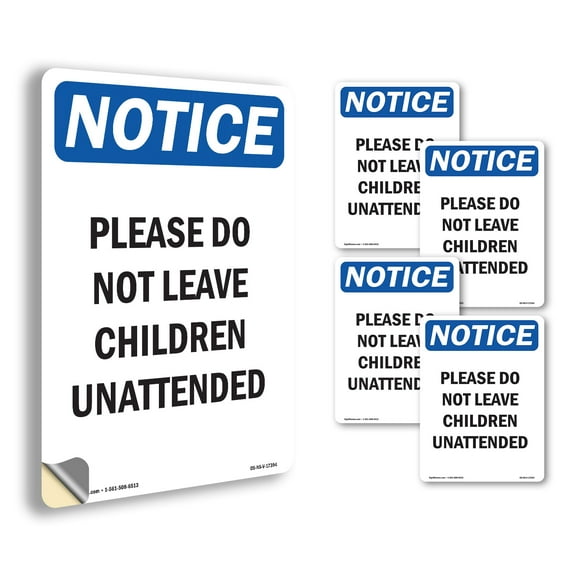 Please Do Not Leave Children Unattended OSHA Notice Vinyl Decal Label ...
