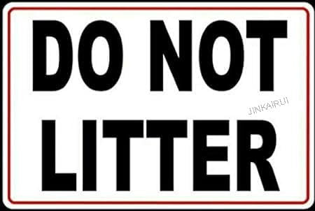 Please Do Not Litter No Littering Metal Sign Warning Trash Dumping Size ...