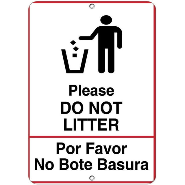 Please Do Not Litter Por Favor No Bote Basura Safety Signs Warning Sign ...