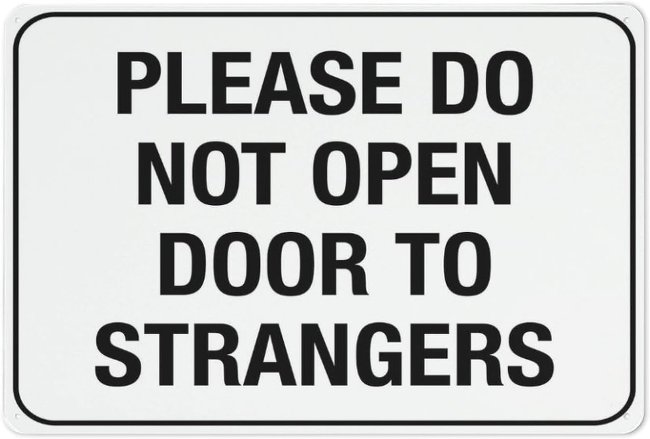 Please Do Not Open Door To Strangers Sign Warning Sticker-Security Sign ...